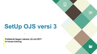 Setup ojs versi 3 | PPT