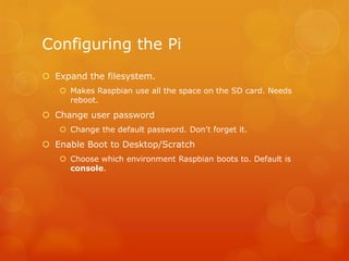 Raspberry JAM 1 - Setup Raspberry Pi with Raspbian -Vick Nesh | PPT