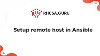 Setup Remote Host in Ansible - RHCE .pdf | Web Hosting | Internet