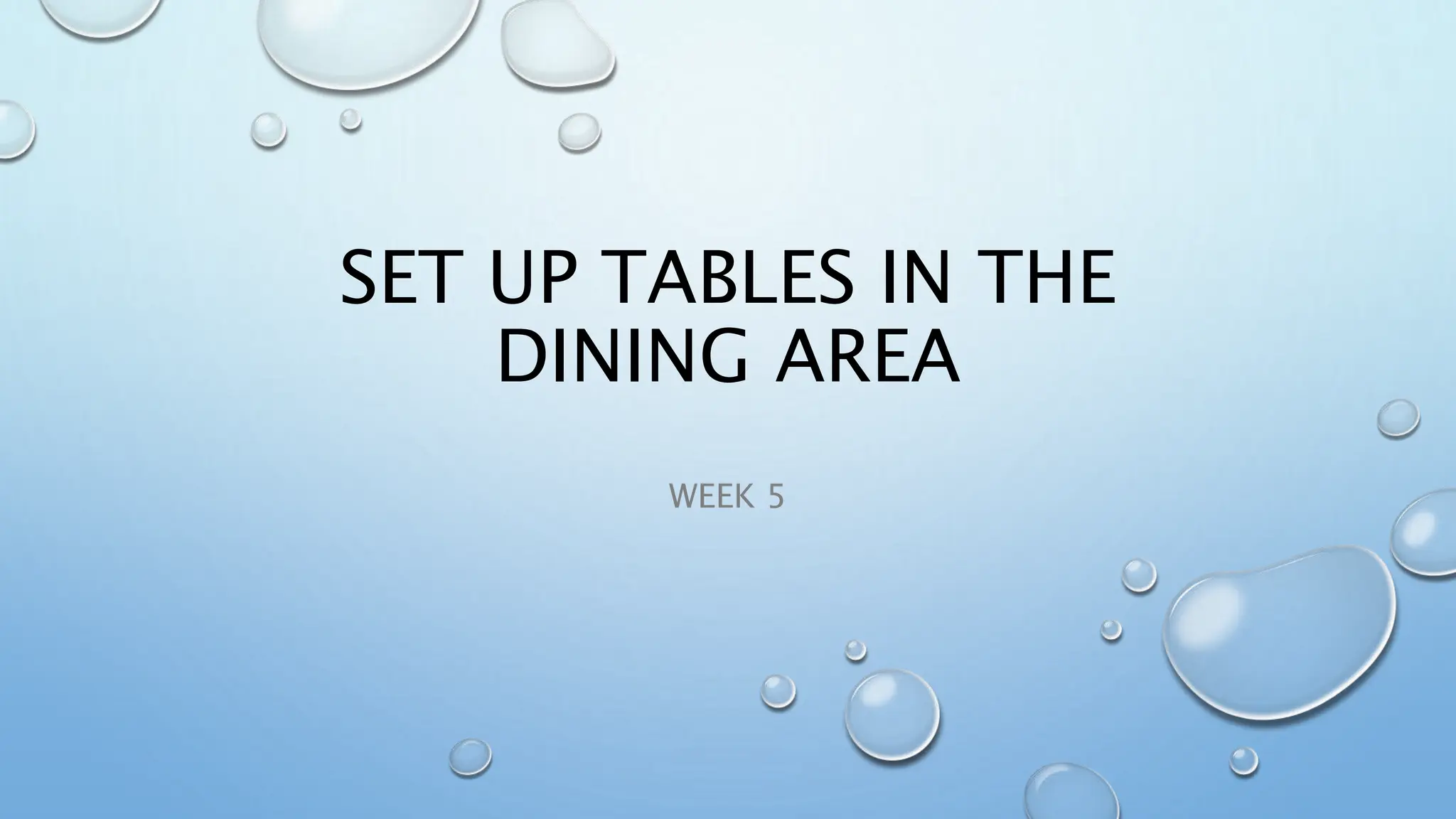 Set up tables in the dining area(Napkin Folding & Table Skirting).pptx