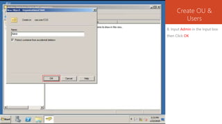 Setup windows server 2008 r2 create ou and users | PPTX