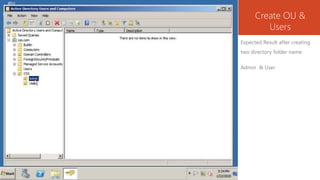 Setup windows server 2008 r2 create ou and users | PPTX