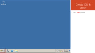 Setup windows server 2008 r2 create ou and users | PPTX
