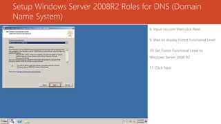 Setup windows server 2008 r2 roles for dns | PPTX