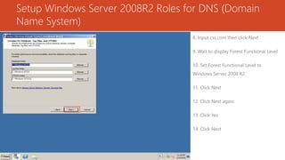 Setup windows server 2008 r2 roles for dns | PPT