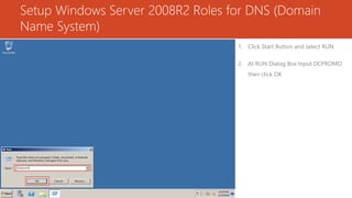 Setup windows server 2008 r2 roles for dns | PPT