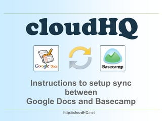 Sync Google Docs and Basecamp | PPT
