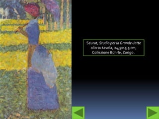 Seurat | PPTX | Arts and Crafts | Hobbies & Interests