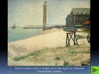 Seurat | PPTX | Arts and Crafts | Hobbies & Interests