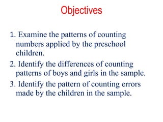 A study on Children's counting patterns | PPT | Daycare and Pre-School ...
