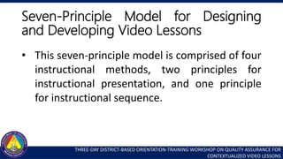 Seven-Principle Model for Designing and Developing Video Lessons.pptx