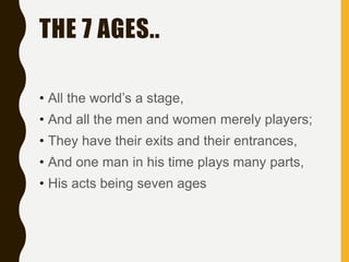 Seven ages of man | PPTX