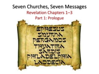 Seven Churches, Seven Messages, Revelation | PPTX