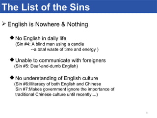 Seven deadly sins of english | PPT