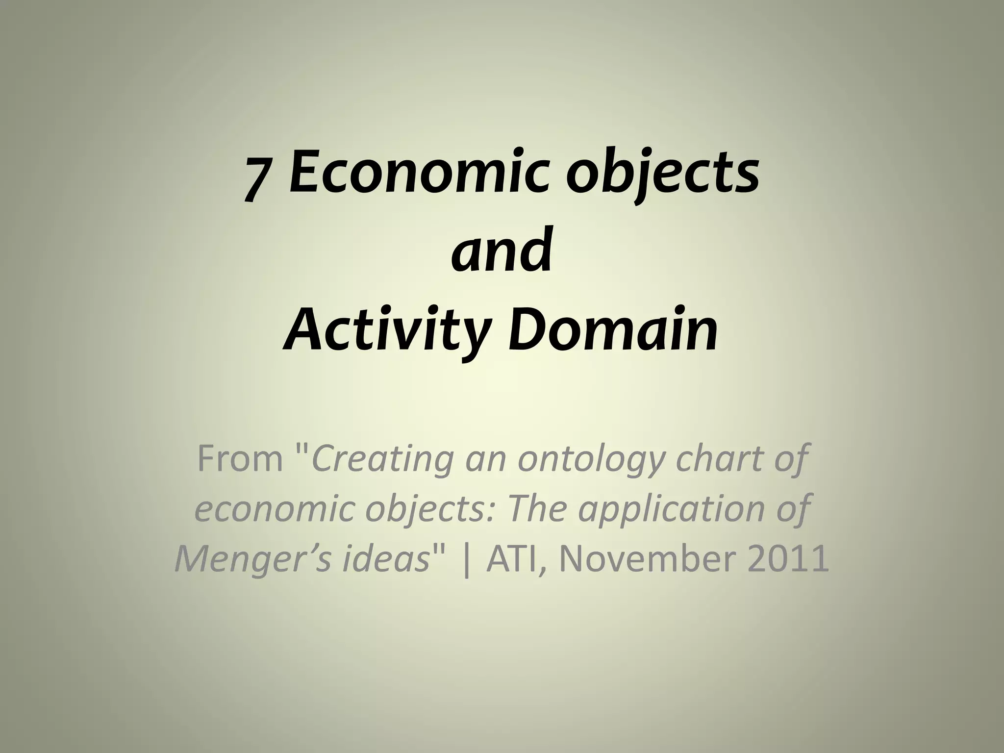 Seven economic objects and activity domain | PPT