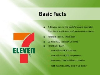 Seven Eleven (7 11) A Case study (Academics Purpose) | PPTX