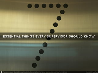 Seven essential things supervisors need to know | PPT