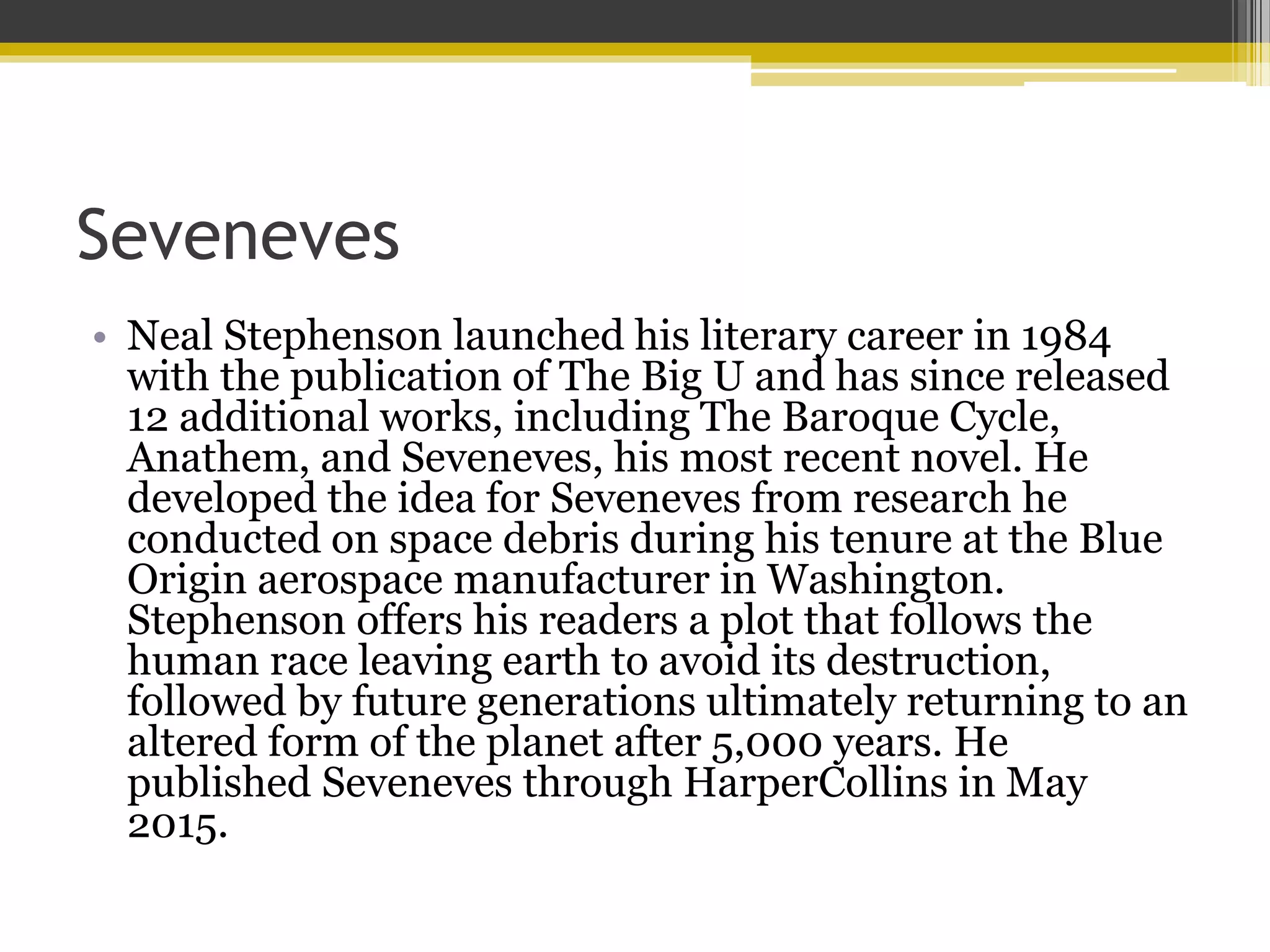 Seveneves - The Latest Science Fiction Novel by Neal Stephenson | PPT