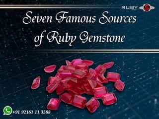 Seven Famous Sources of Ruby Gemstone | PPTX | Geology | Science