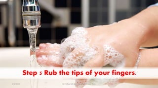 Seven golden steps in saving lives HAND WASHING By Dr.T.V.Rao MD | PPTX