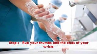 Seven golden steps in saving lives HAND WASHING By Dr.T.V.Rao MD | PPTX