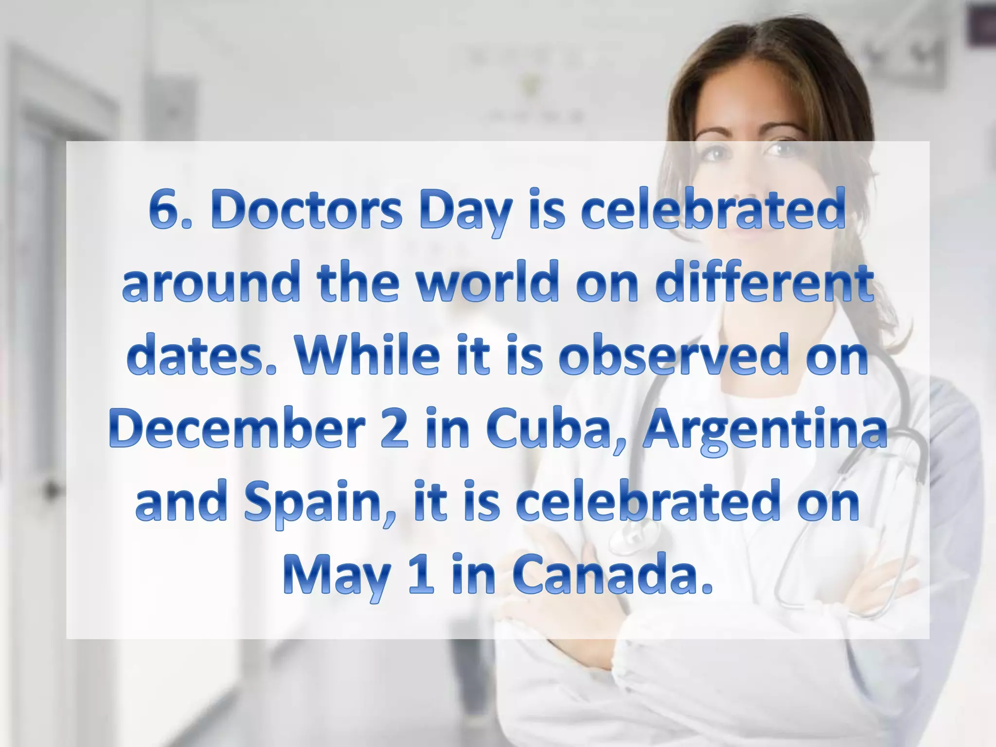 Seven interesting facts to know about national doctors day | PPTX ...