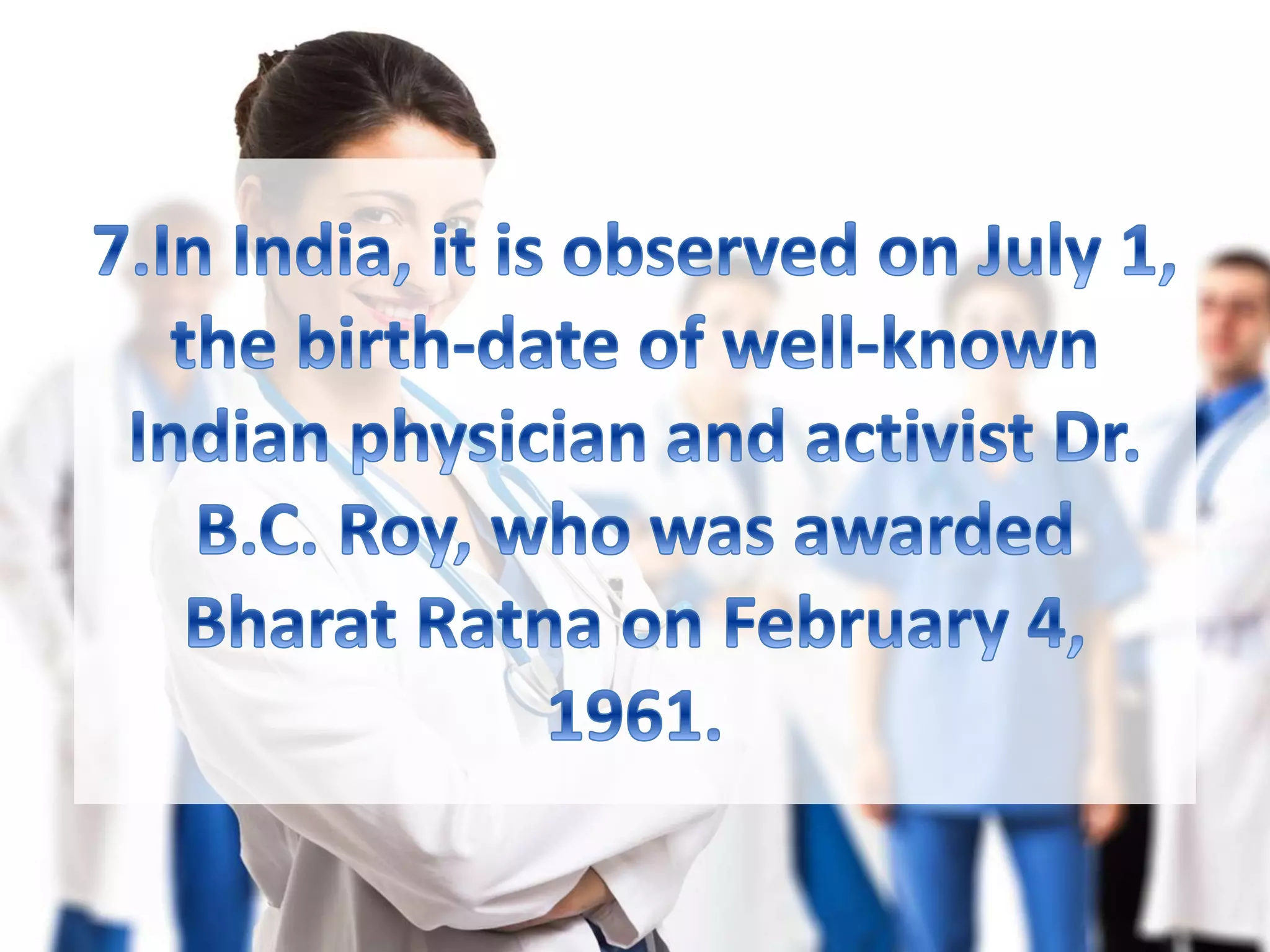 Seven interesting facts to know about national doctors day | PPTX ...