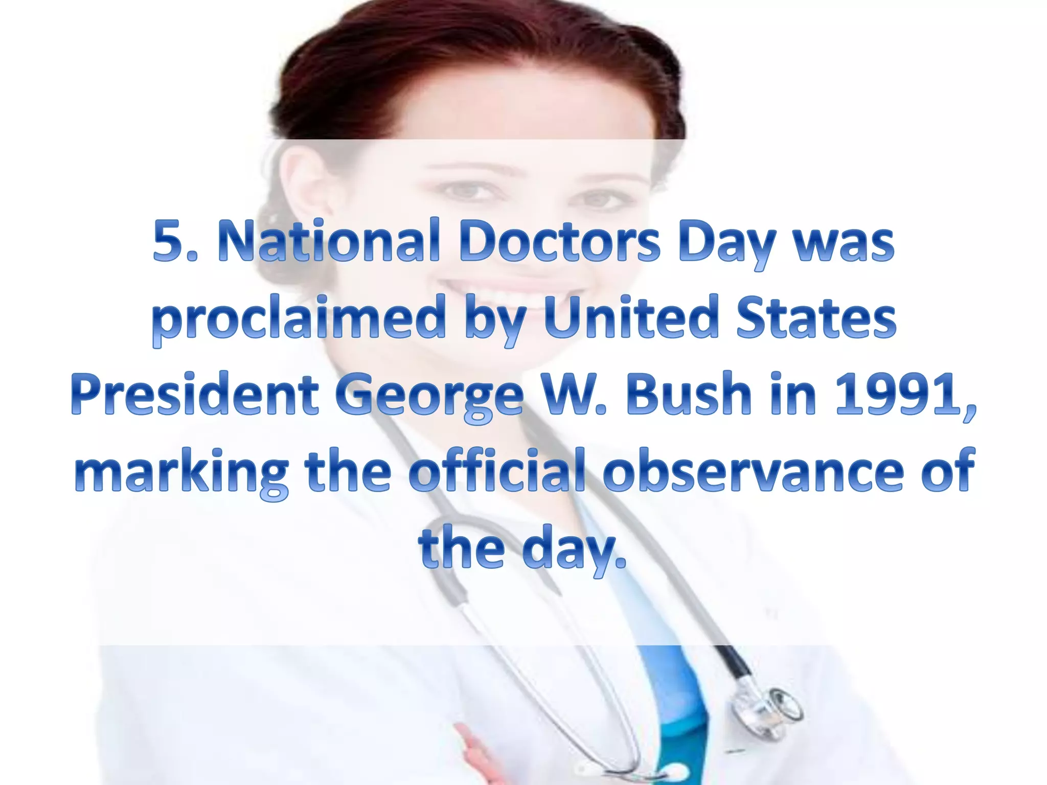 Seven interesting facts to know about national doctors day | PPTX ...