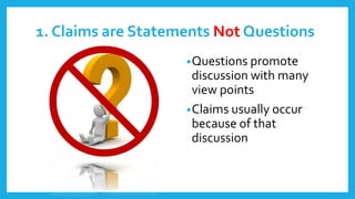 Seven key characteristics of claims | PPTX