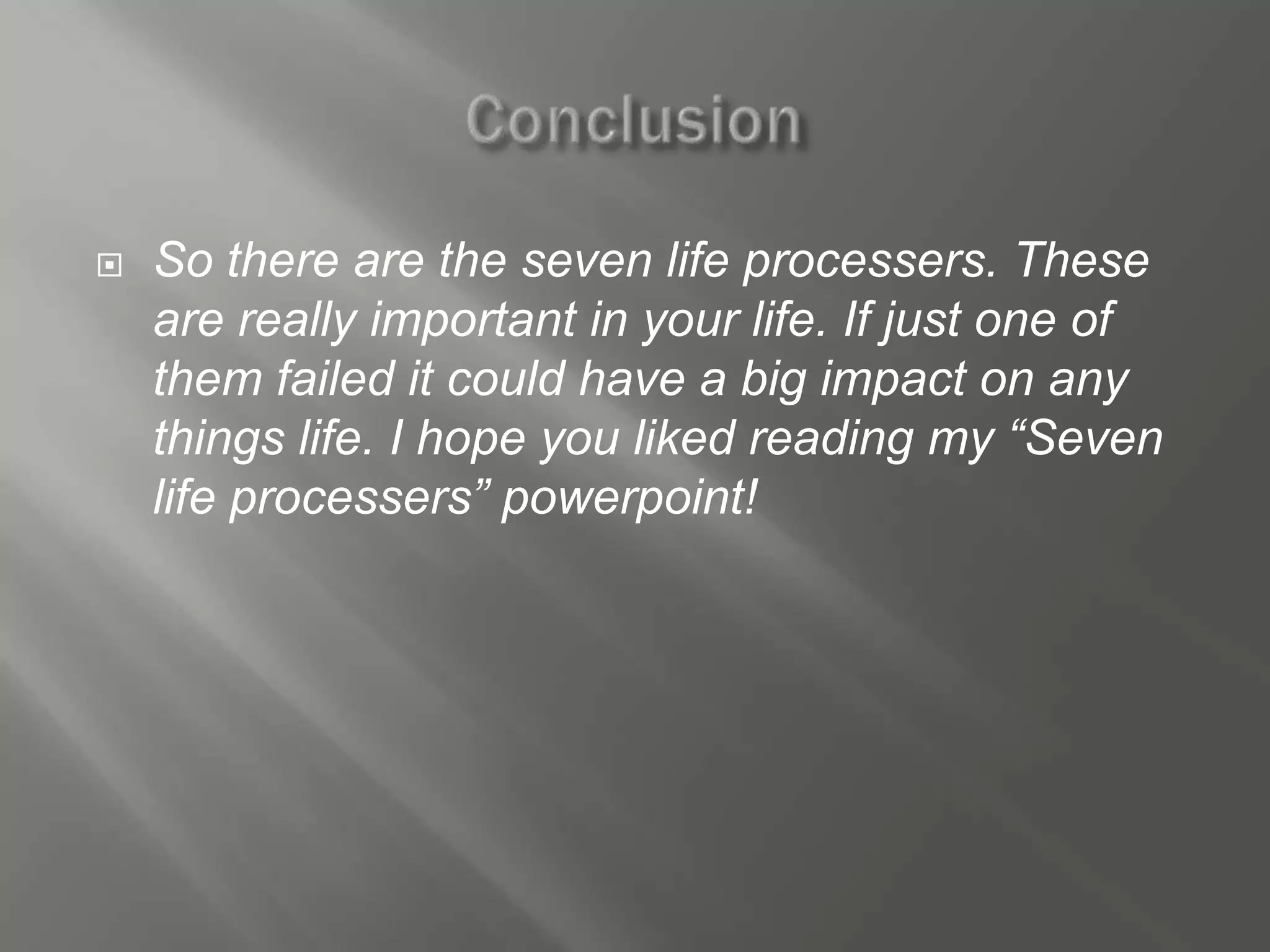 Seven life processes | PPTX