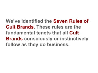 The Seven Rules of Cult Brands | PPTX