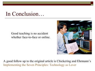 Seven Principles of Effective Teaching Online | PPT