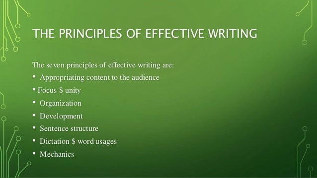 Seven principles of effective writing
