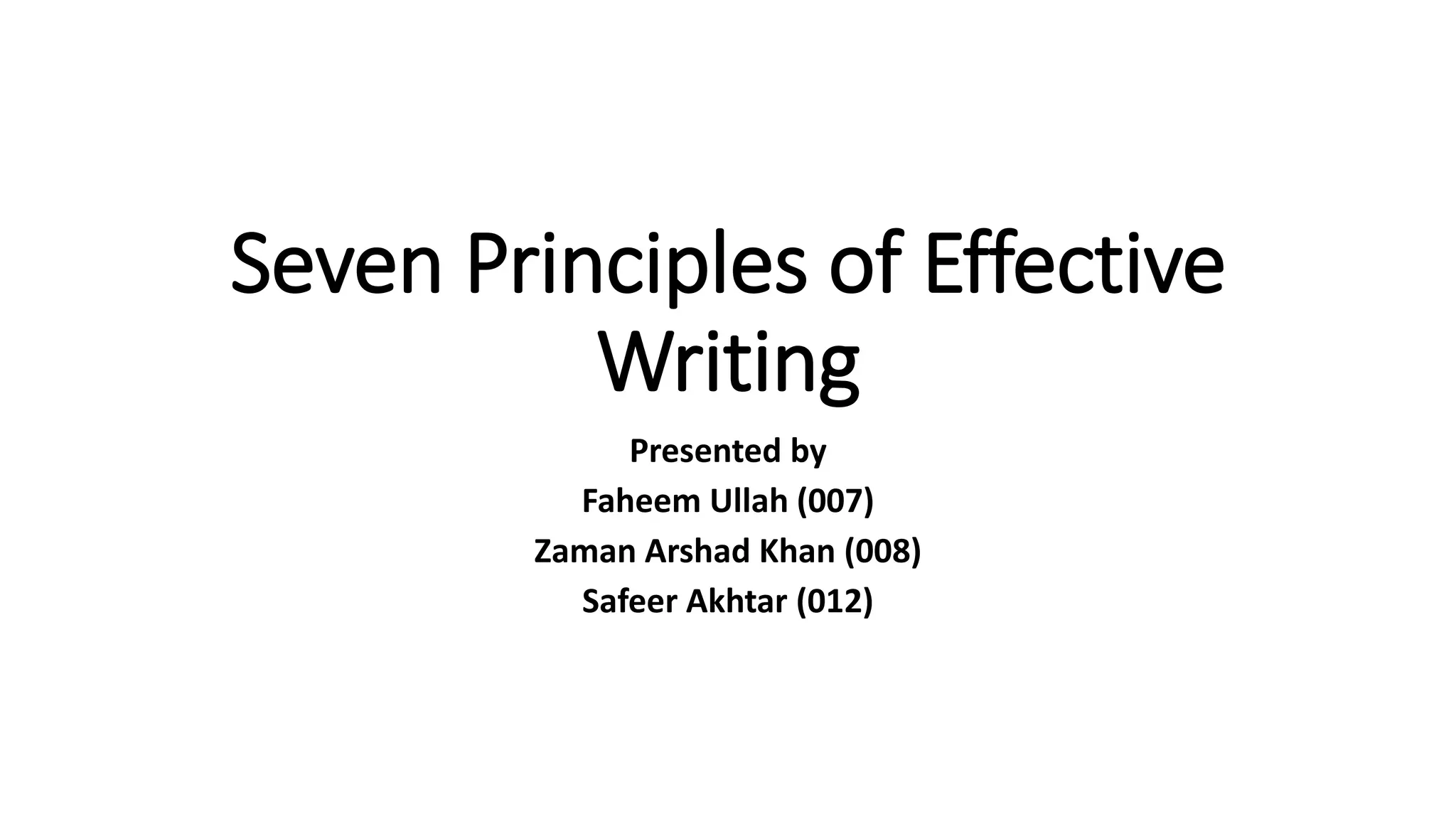 Seven principles of effective writing | PPT