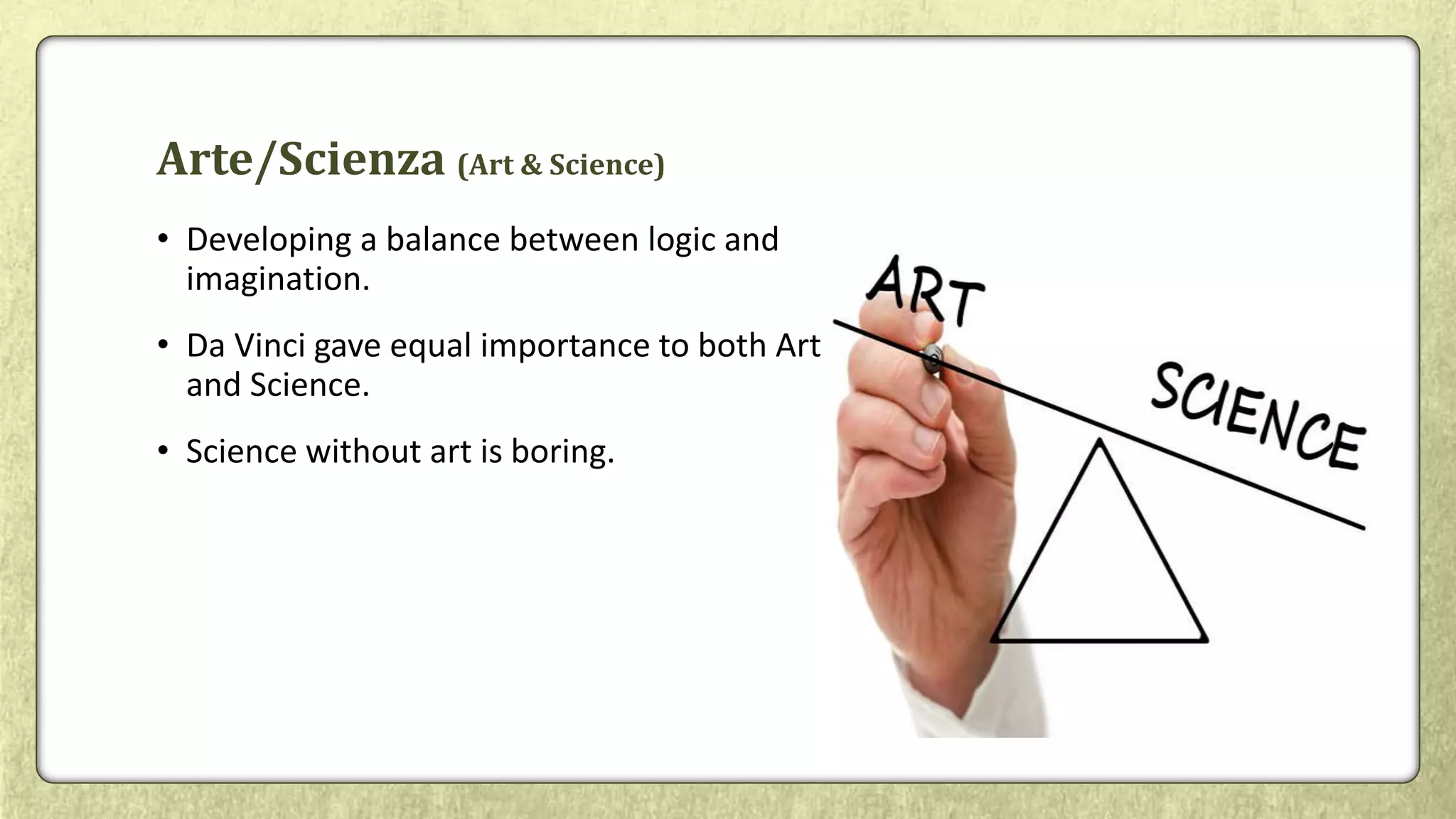 Seven principles of leonardo da vinci | PPTX