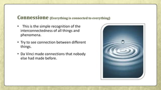 Seven principles of leonardo da vinci | PPTX