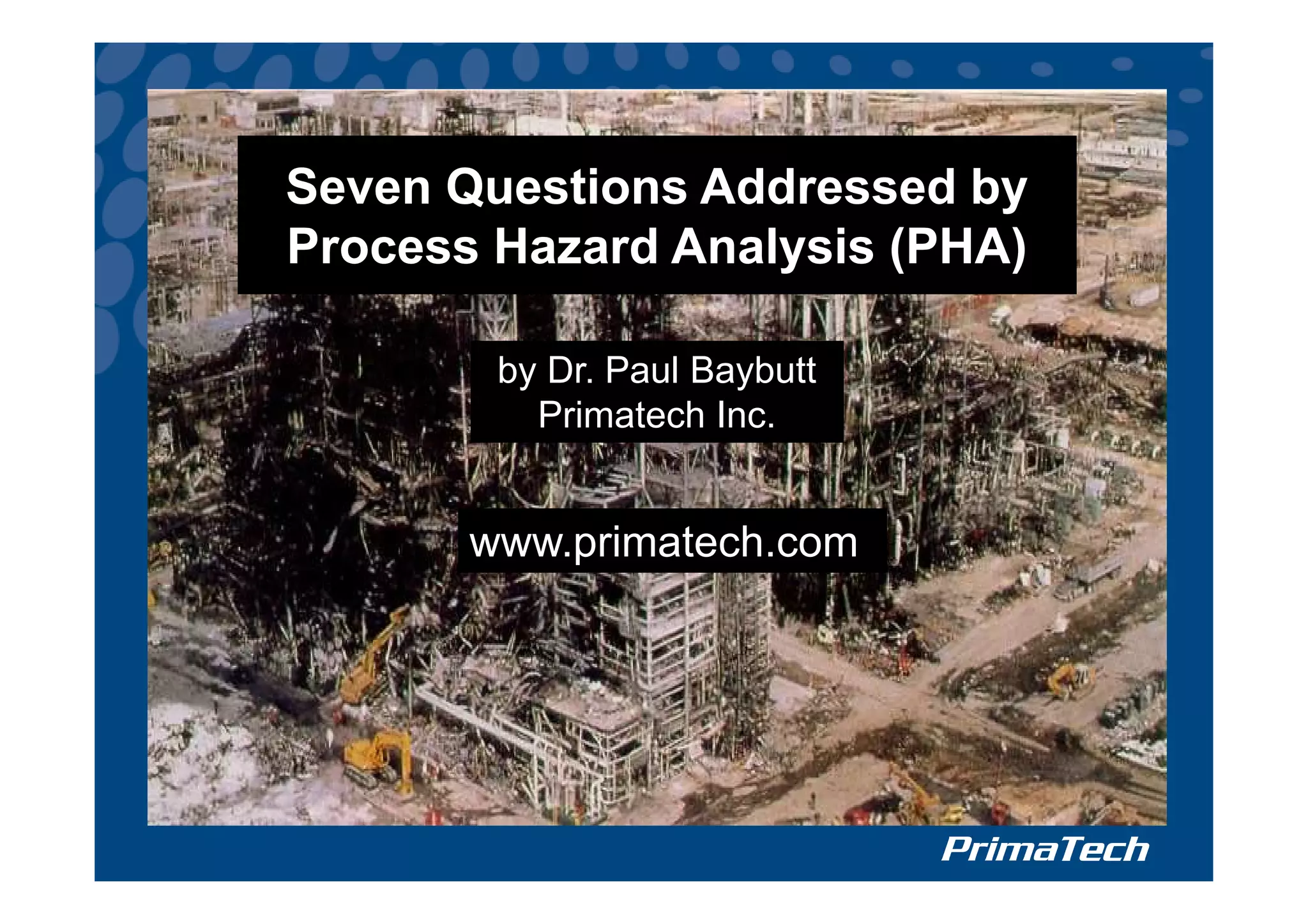 Seven Questions Answered By Process Hazard Analysis PPT seven-questions-answered-by-process-hazard-analysis-ppt