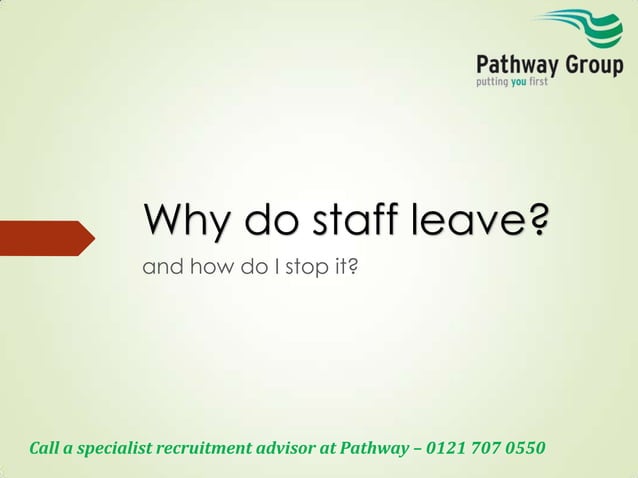 Seven reasons staff leave - How to keep good staff from leaving | PPT
