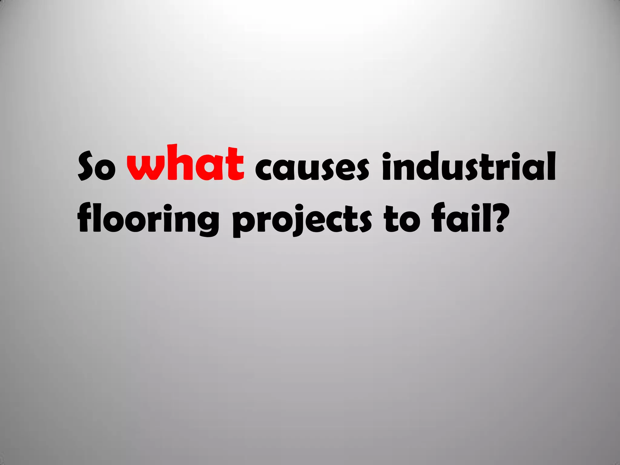 Seven reasons why epoxy floors fail | PPT