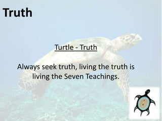 Seven sacred teachings | PPTX