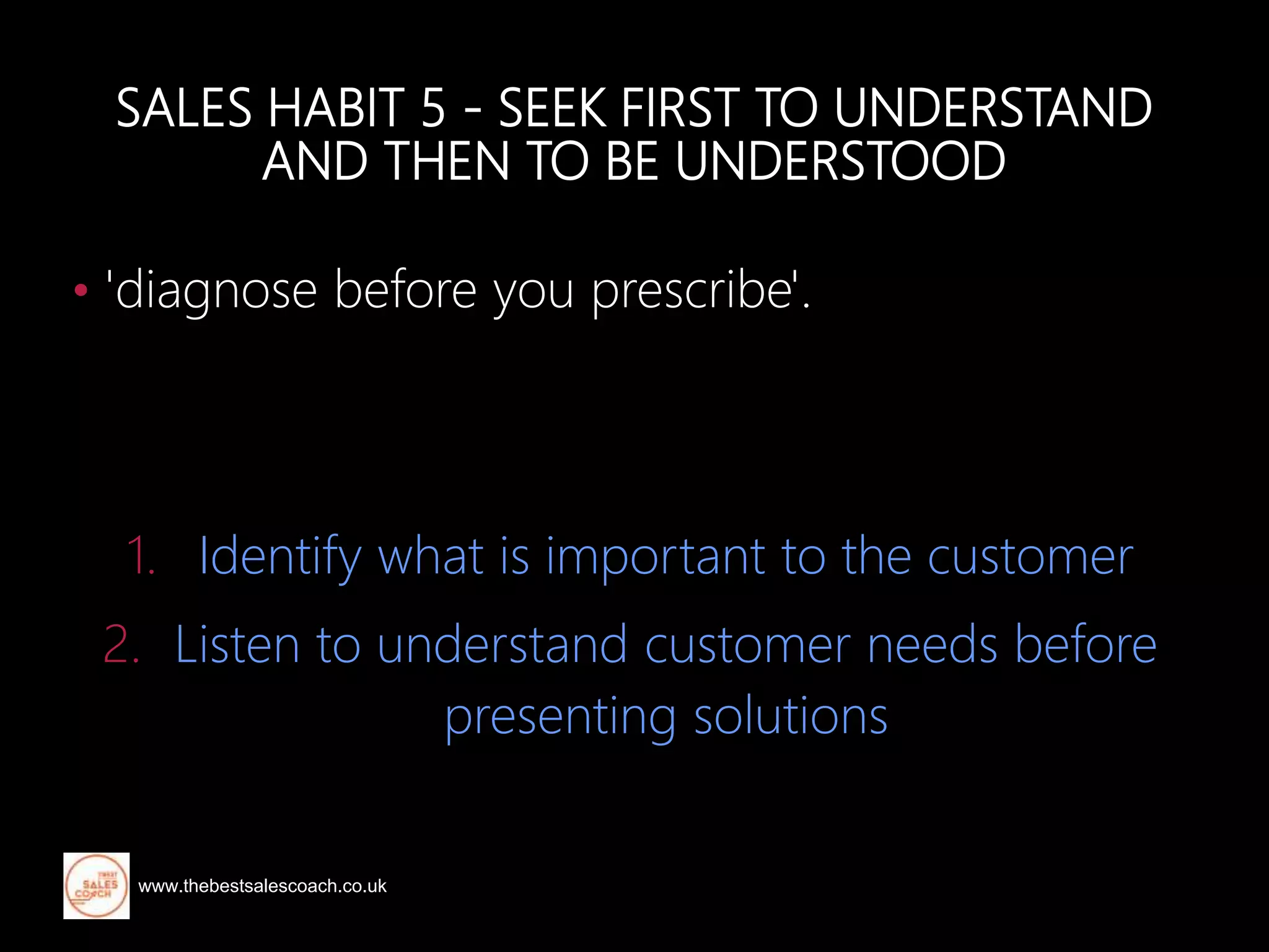Seven sales habits for highly effective sales people | PPTX