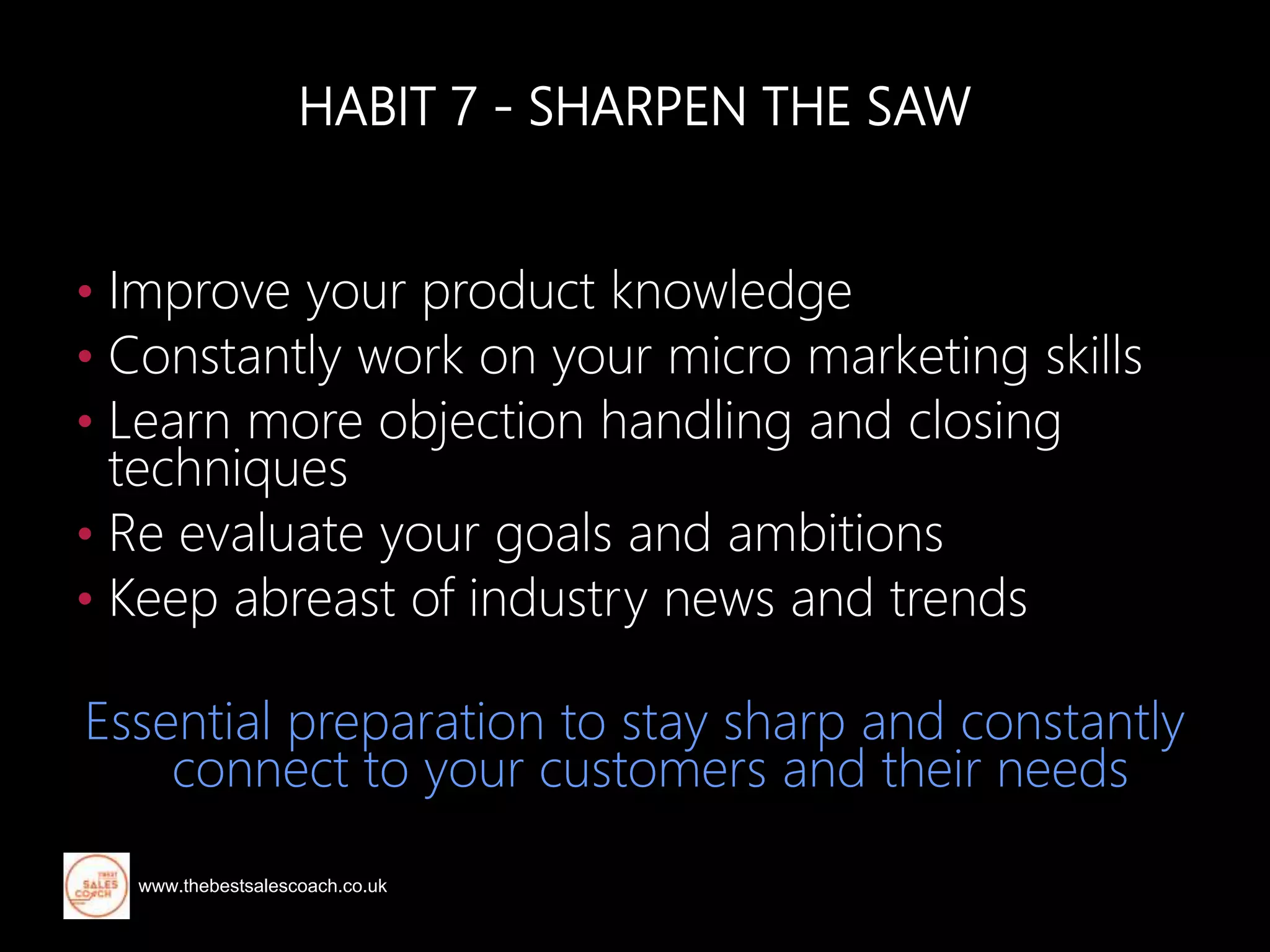 Seven sales habits for highly effective sales people | PPTX