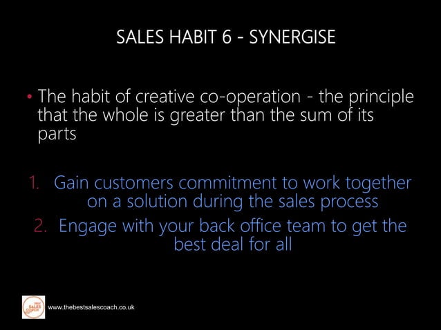 Seven sales habits for highly effective sales people | PPTX