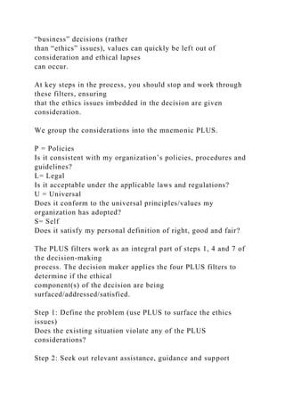 Seven Steps to Ethical Decision Making– Step 1 Define the p.docx