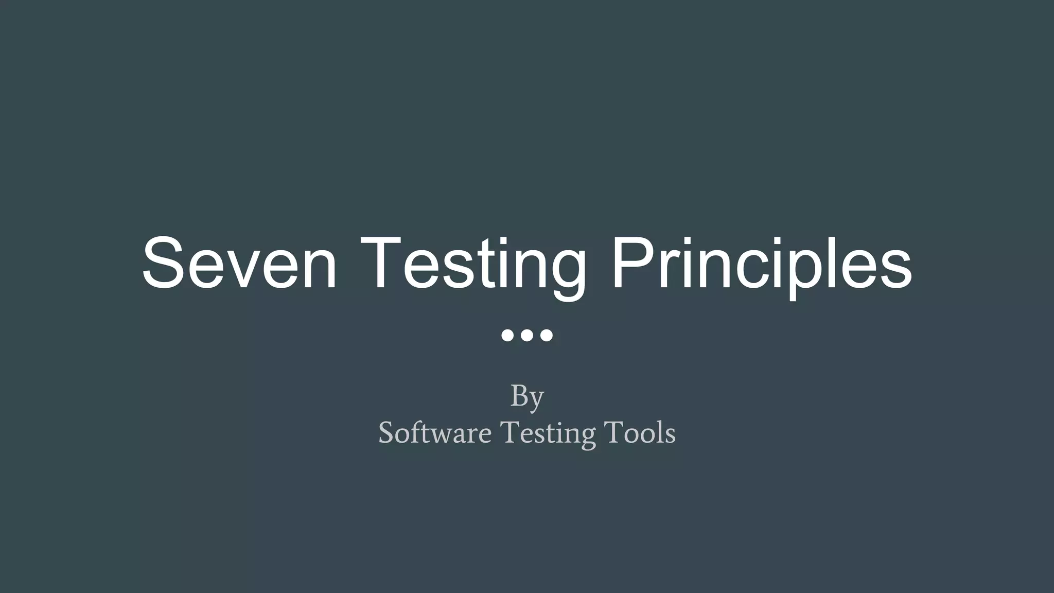 Seven testing principles | PPT
