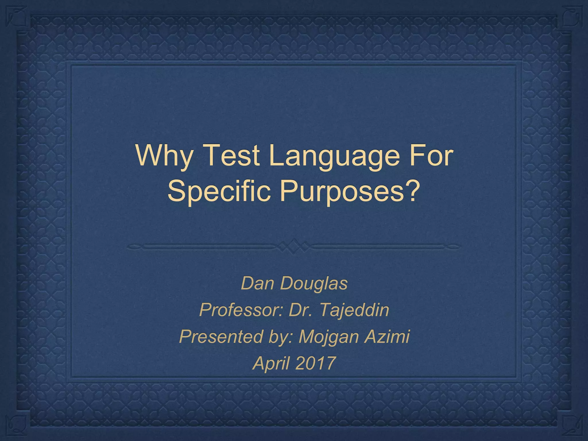 Testing language for specific purposes | PPTX