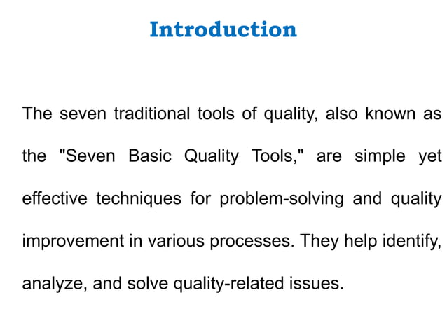 Seven Traditional Tools of Quality (Seven Basic Quality Tools) | PPT