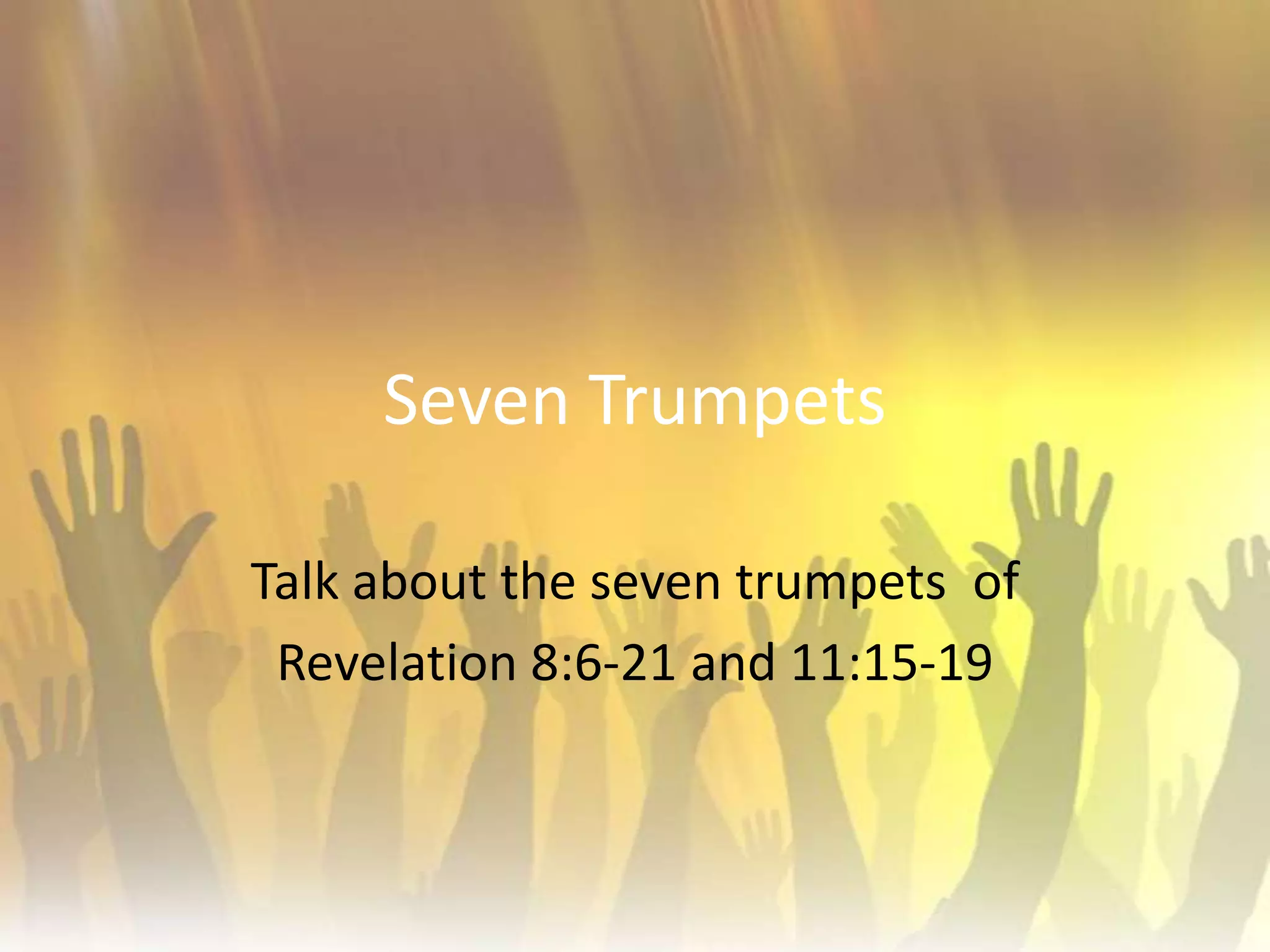 Seven Trumpets | PPTX