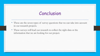 Seven types of surveys in research | PPTX