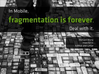 Sevenval - handle the (mobile) fragmentation | PPT